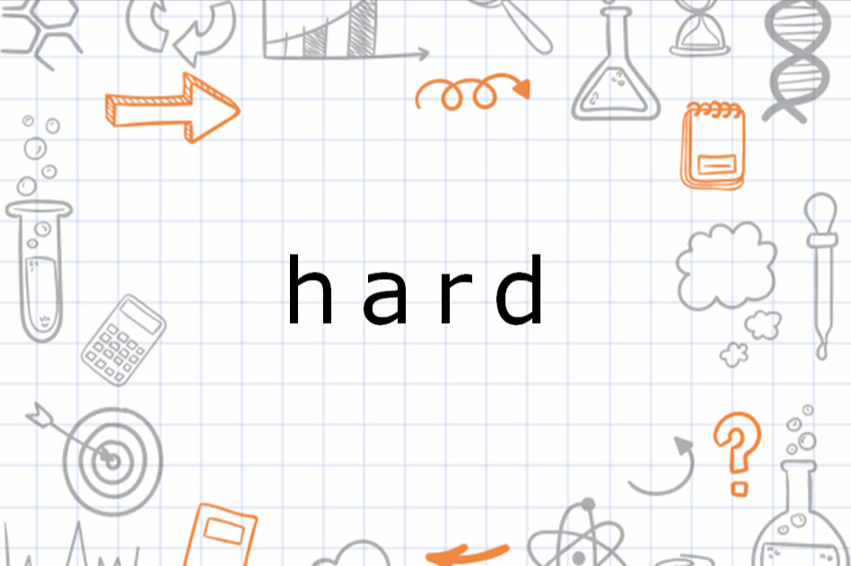 hard(英语单词)_搜狗百科