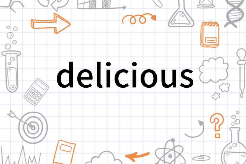 delicious(英语单词)_搜狗百科